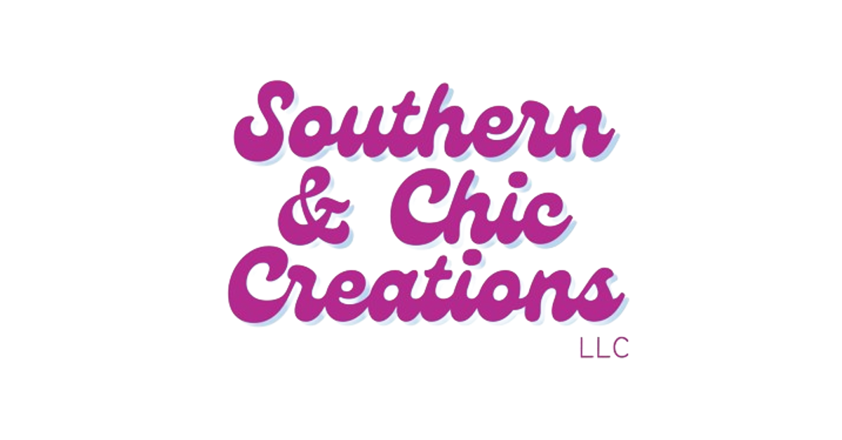 Southern & Chic Creations LLC – Southern & Chic Creations LLC